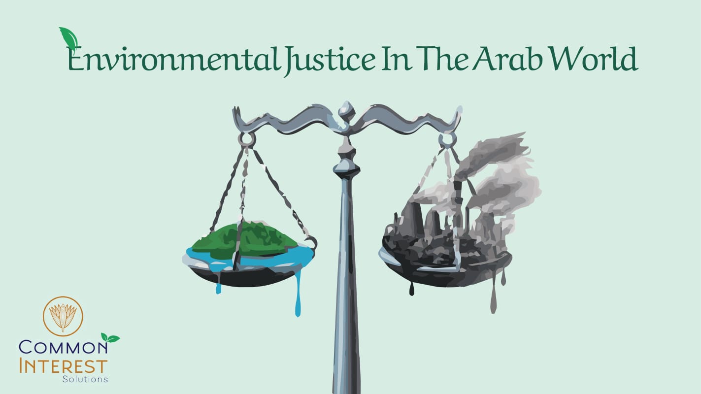 Environmental justice in the Arab world - Common Interest